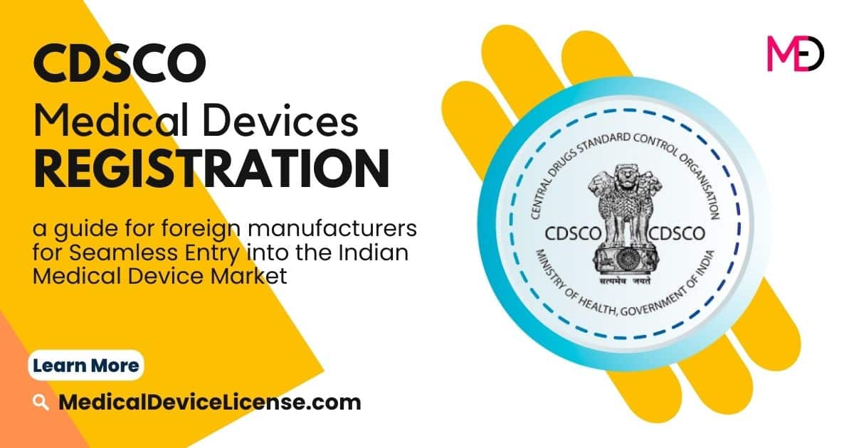 CDSCO Registration for Foreign Medical Devices Manufacturer